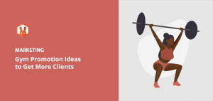 18 Gym Promotion Ideas to Get More Clients Now | RafflePress