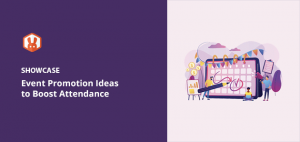 21 Best Event Promotion Ideas to Increase Attendance