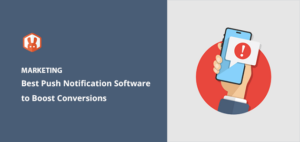 8 Best Push Notification Software and Tools for 2025