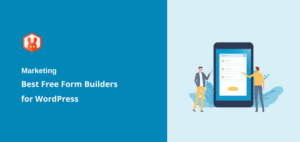 7 Best Free WordPress Form Builder Plugins for 2025